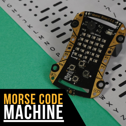 DIY Morse Code Machine! - Avishkaar Blog